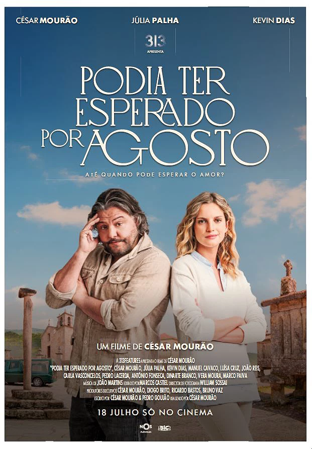 Podia ter esperado por Agosto